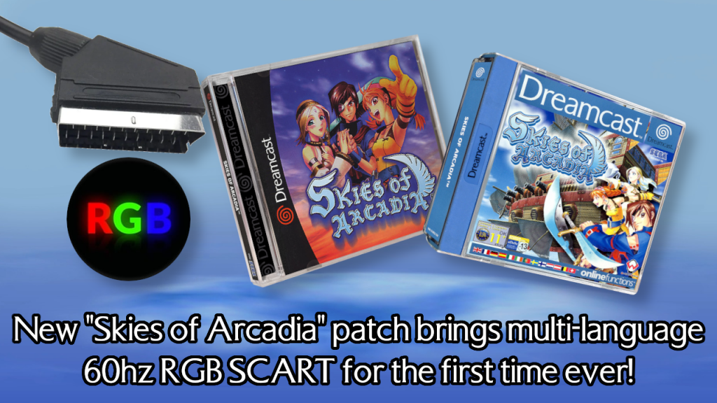 New Skies Of Arcadia Patch Enables Multi Language 60hz Rgb Scart Support For The First Time 